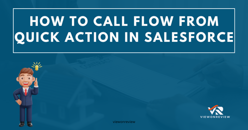 How to call flow from Quick Action in Salesforce